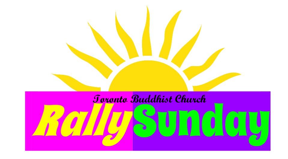Rally Sunday - September 9, 2018 - Toronto Buddhist Church